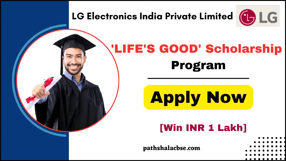 Lifes Good Scholarship 2025 Apply Online [win Inr 1 Lakh