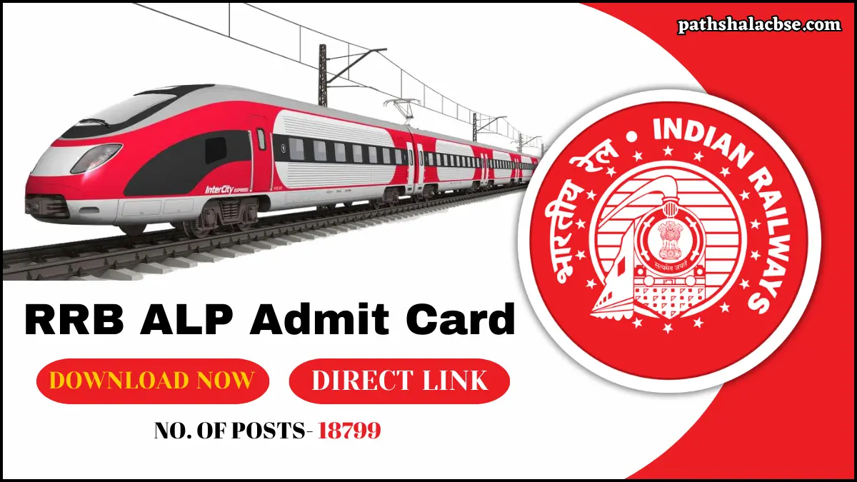 RRB ALP Admit Card 2024, Direct Link, CBT 1 Exam Date, Download Hall ...